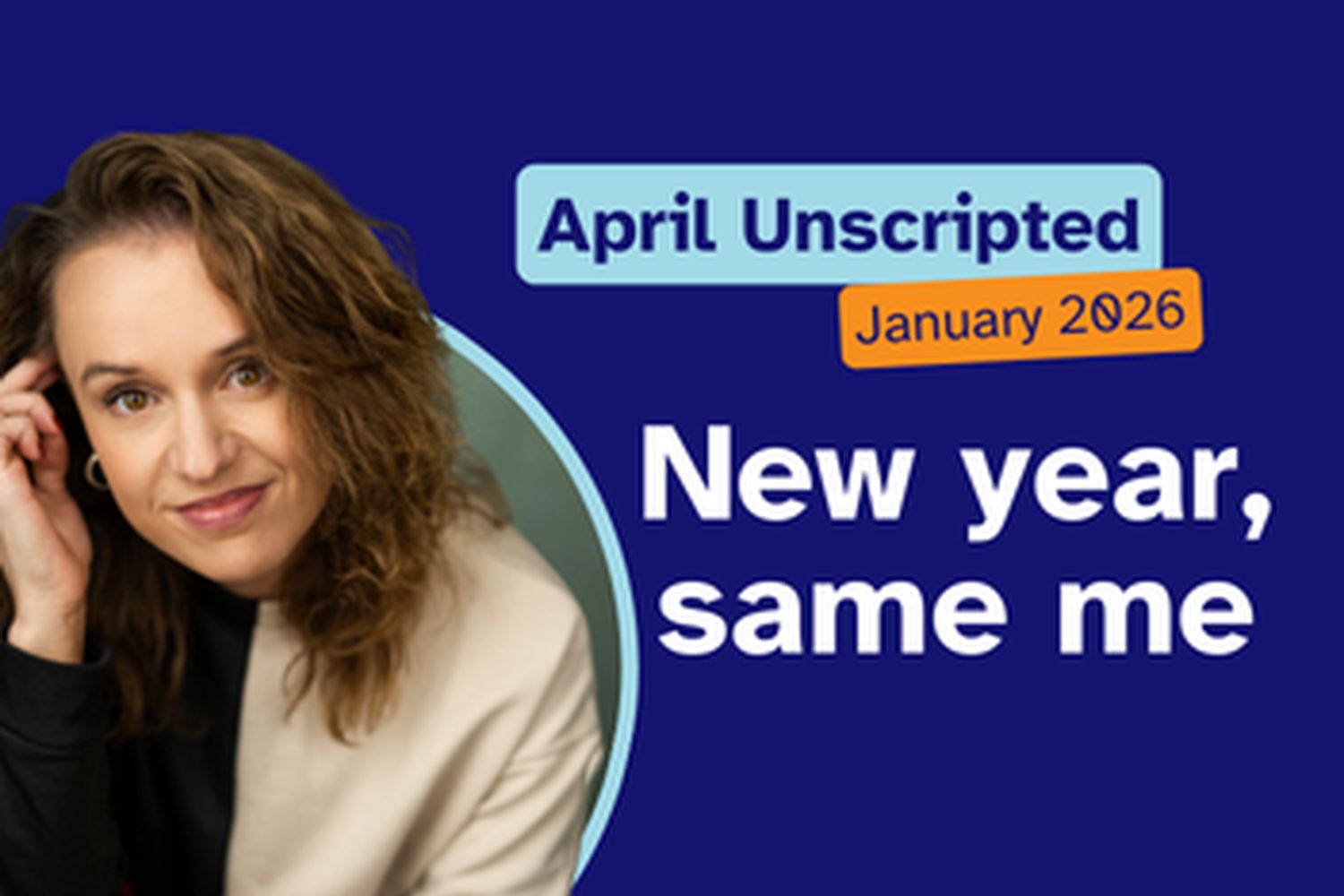 April Unscripted: New year, same me | Bipolar UK